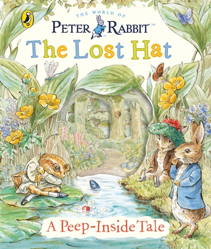 Peter Rabbit: The Lost Hat A Peep-Inside Tale