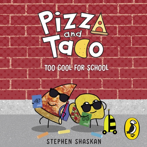 Pizza and Taco: Too Cool for School!