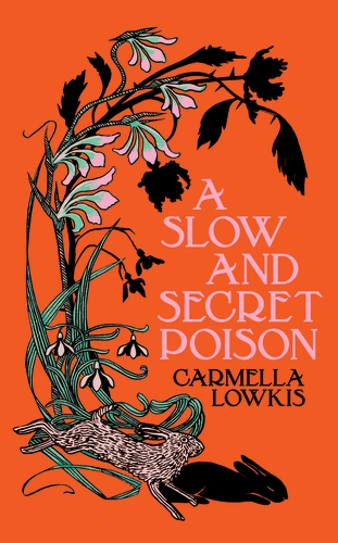A Slow and Secret Poison