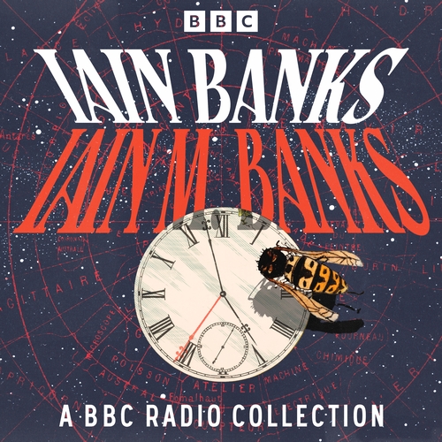 Iain Banks: A BBC Radio Collection