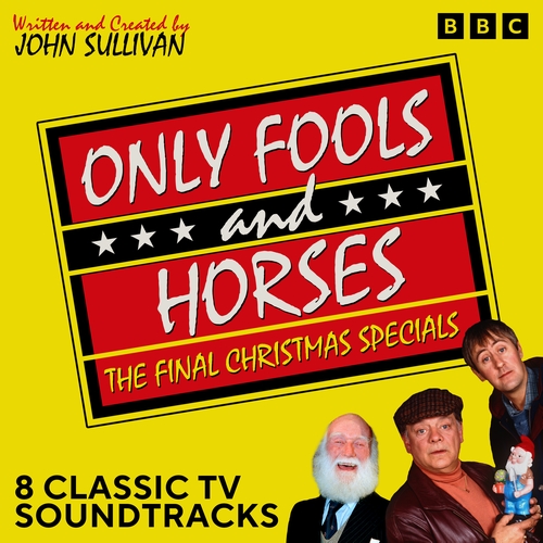 Only Fools and Horses: The Final Christmas Specials
