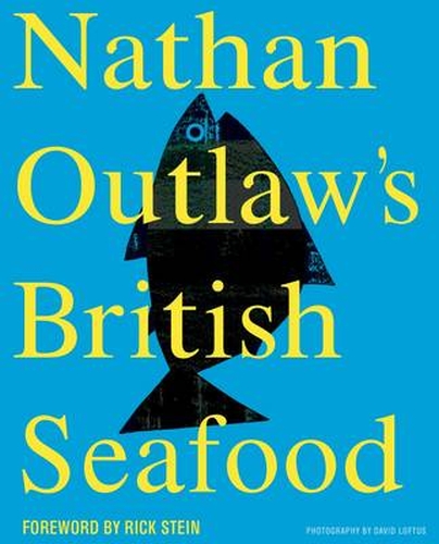 Nathan Outlaw's British Seafood